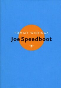 Tzum | Analyse: Tommy Wieringa - Joe Speedboot - Tzum