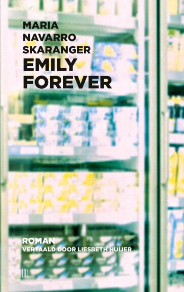 Tzum | Recensie: Maria Navarro Skaranger – Emily forever - Tzum